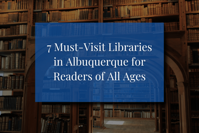 7 Must-Visit Libraries in Albuquerque for Readers of All Ages